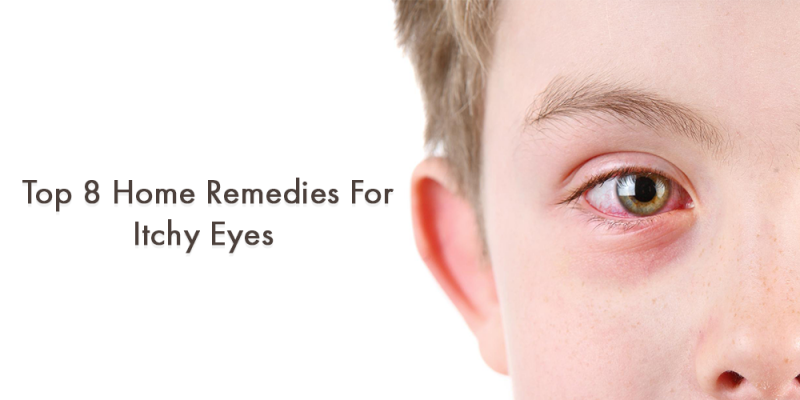 Top 8 Home Remedies for Itchy Eyes